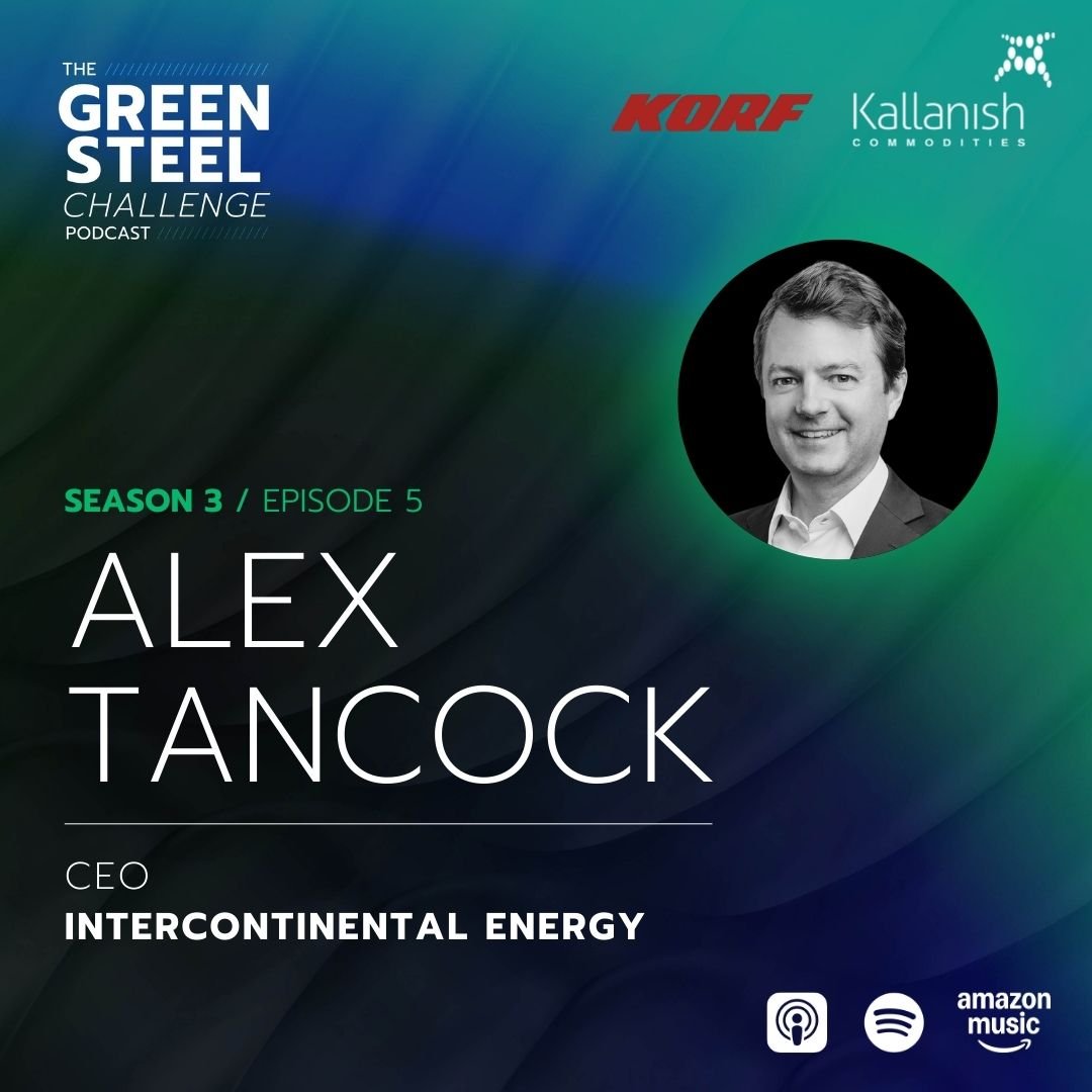 Alex Tancock, CEO, Intercontinental Energy - The Green Steel Challenge